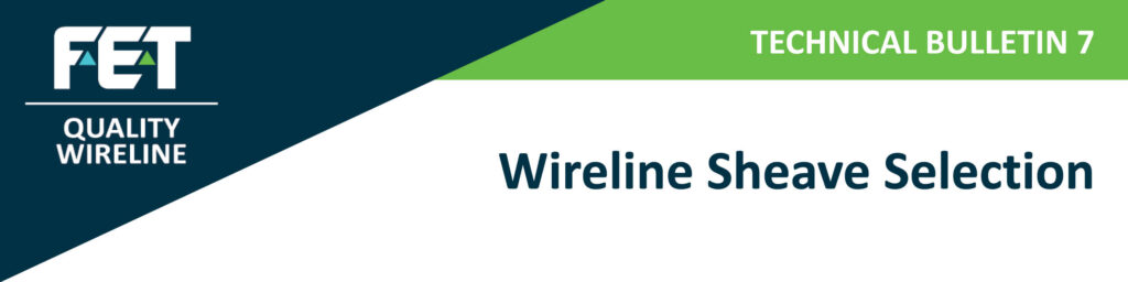 Wireline Sheave Selection
